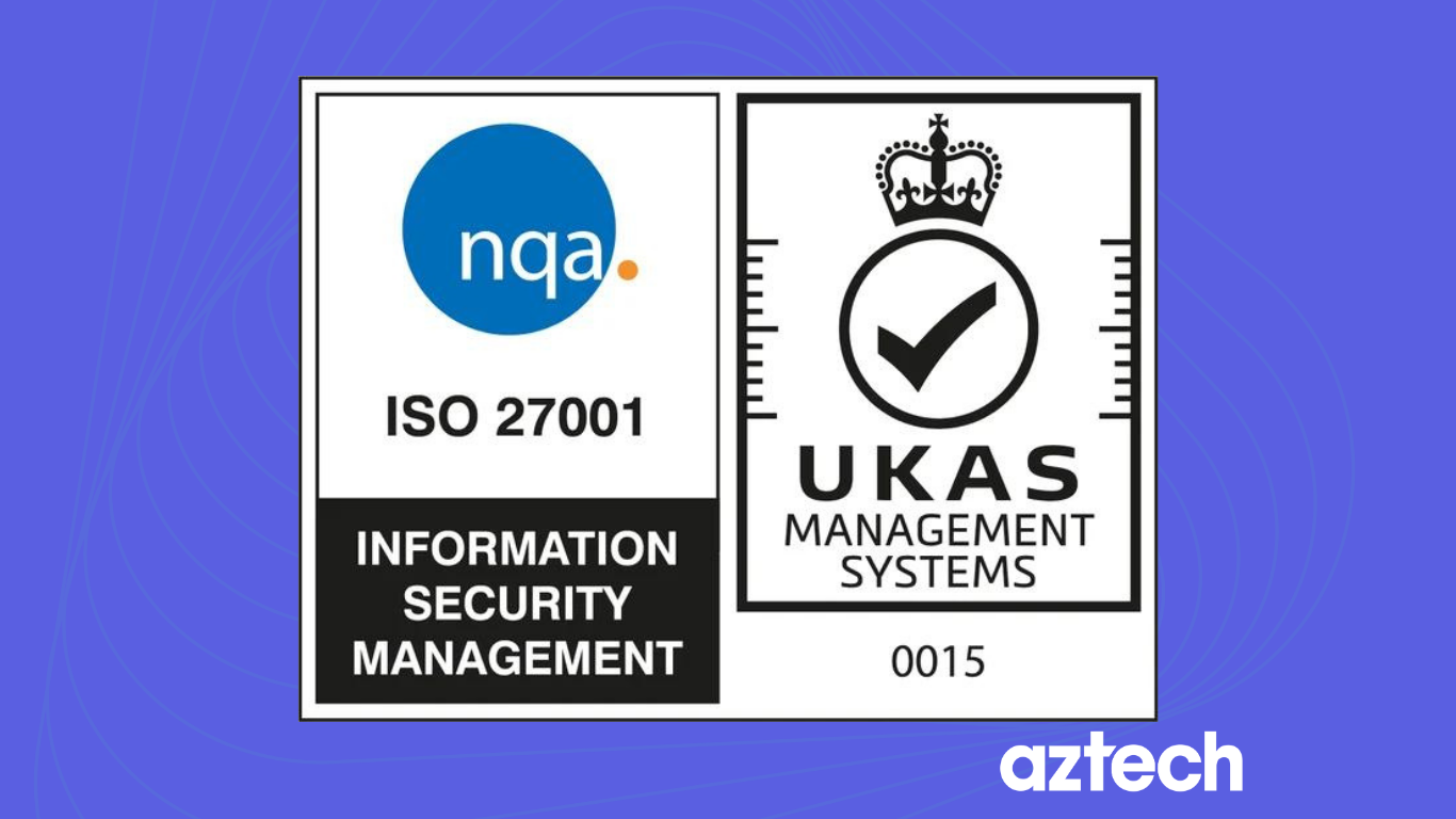 Aztech achieves ISO27001 certification Aztech achieves ISO27001 certification
