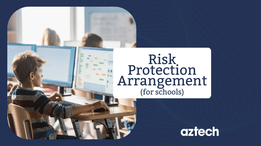 Risk Protection Arrangement (RPA): A Quick Guide for Schools