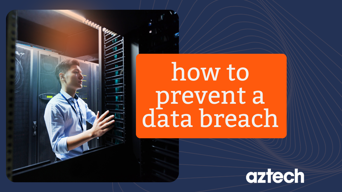 16 Best Tactics to Prevent Data Breaches in 2024